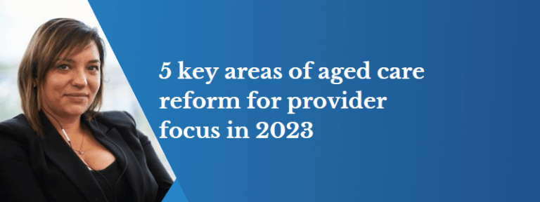 5 areas of aged care reform to focus on in Q3 - Mirus Australia